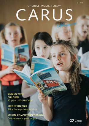 CARUS Magazine - Buy choral sheet music online | Carus-Verlag